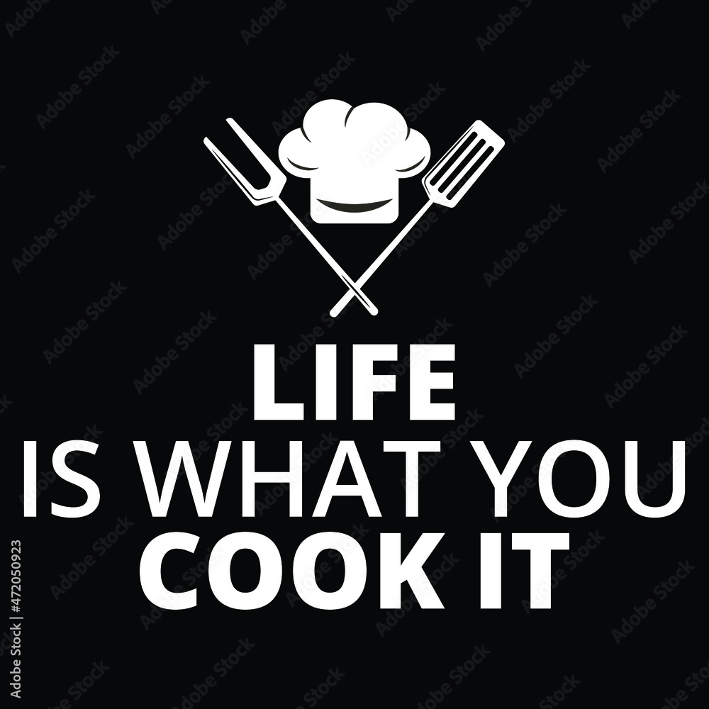 life is what you cook it- Baker t shirts design, Hand drawn lettering ...