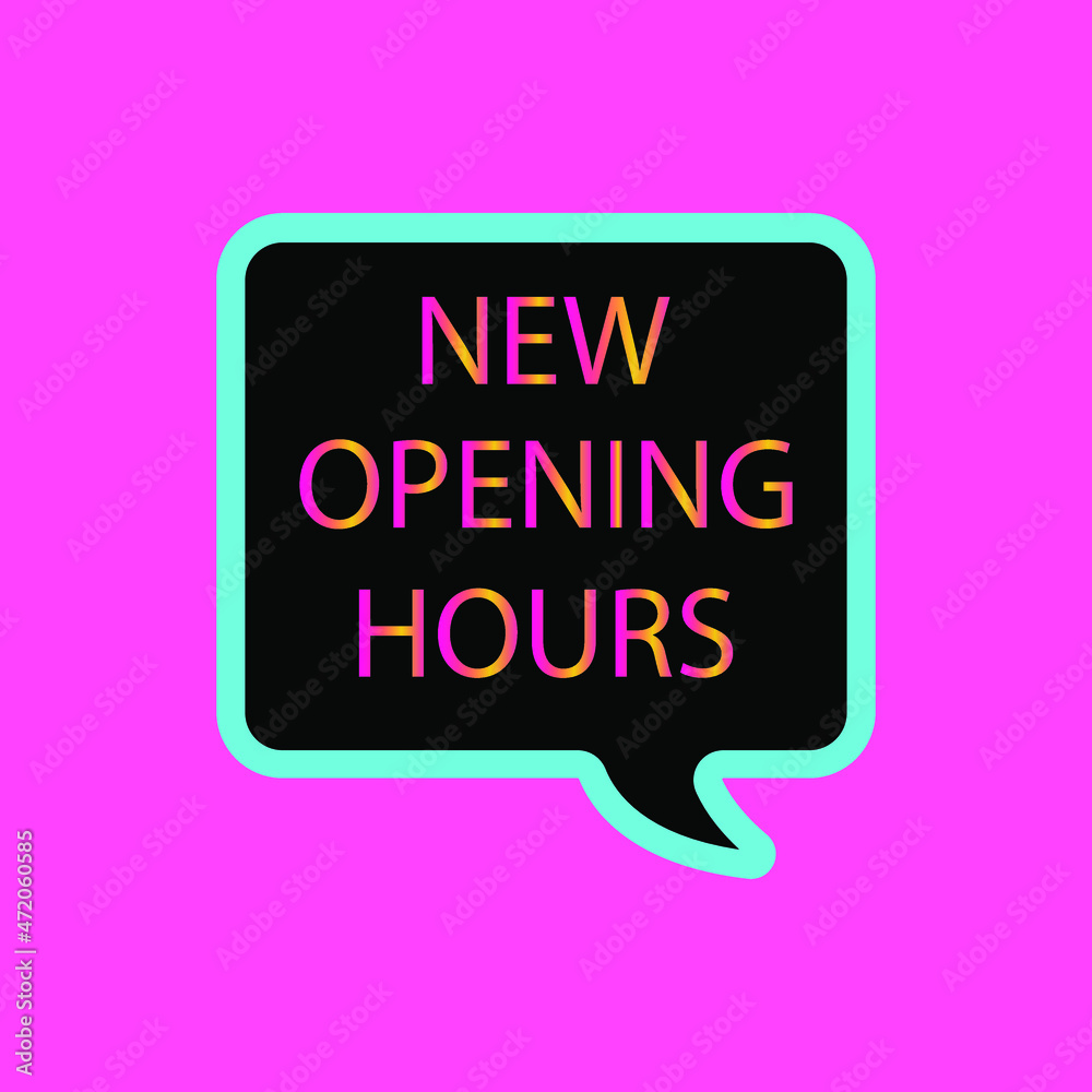 New Opening Hours Sign Emblem Sales and Promotional Badge Vector in ...