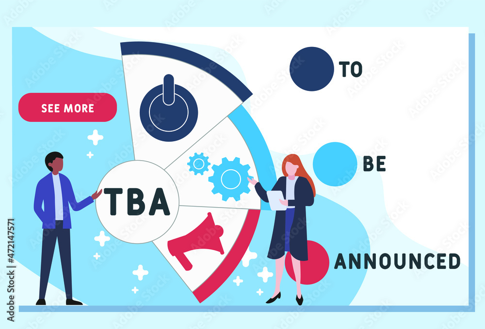 TBA - To Be Announced acronym. business concept background. vector ...