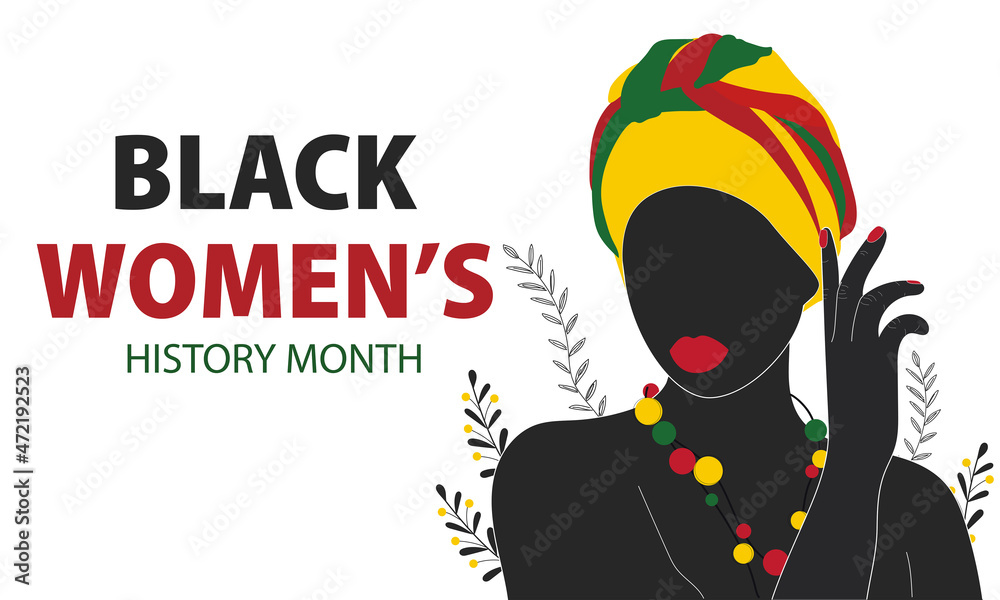 Banner for Black Women's History Month. Annual declared month that ...