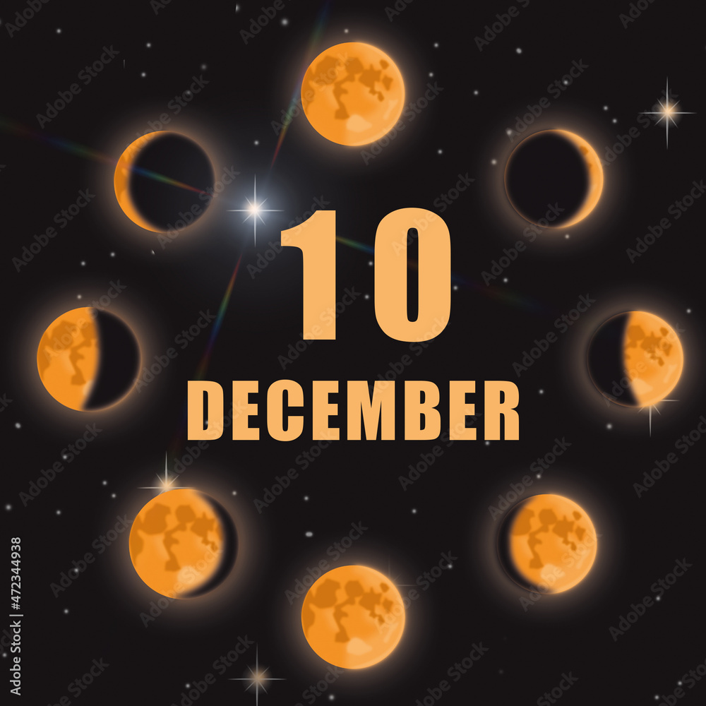 december 10. 10th day of month, calendar date.Phases of moon on black ...
