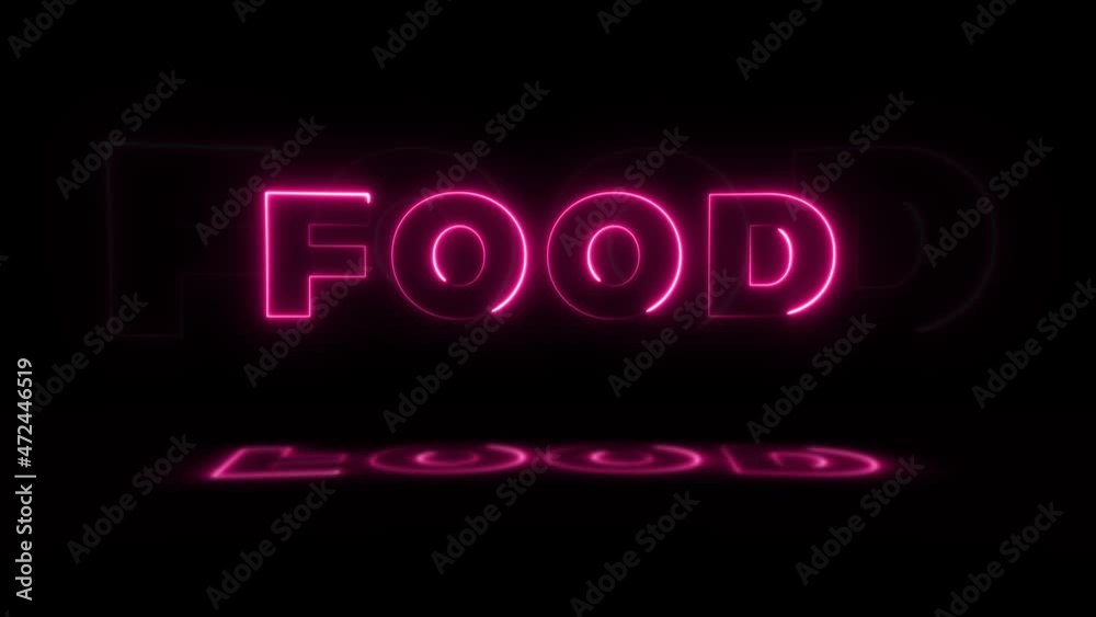 Word 'FOOD' neon glowing on a black background with reflections on a ...