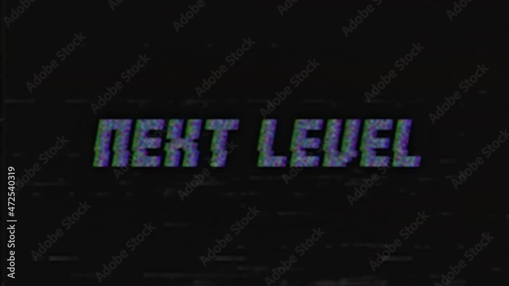 NEXT LEVEL retro VHS TV screen with glitch effect. Looped glitch ...