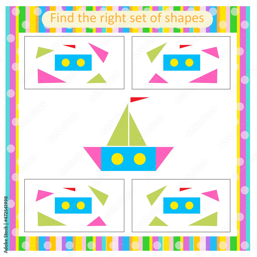Educational logical game for kids. Find the right set of geometric ...