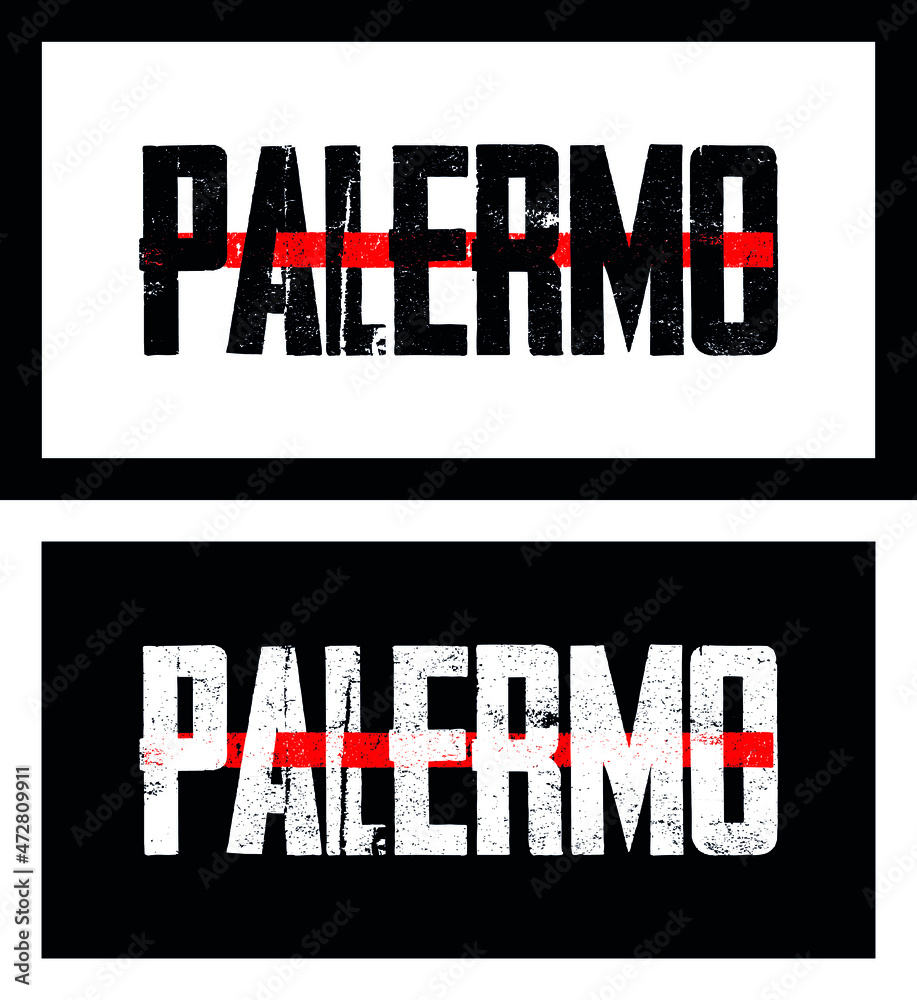 Palermo with red line. Grunge city name crossed with red line. Isolated ...