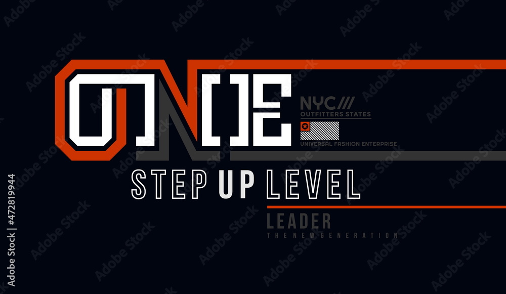 One step up level, leader, modern and stylish motivational quotes ...