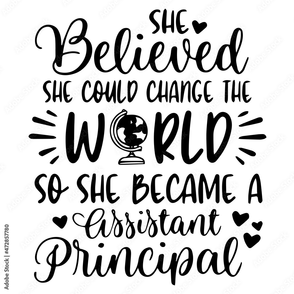 she believed she could change the world so she became a assistant ...