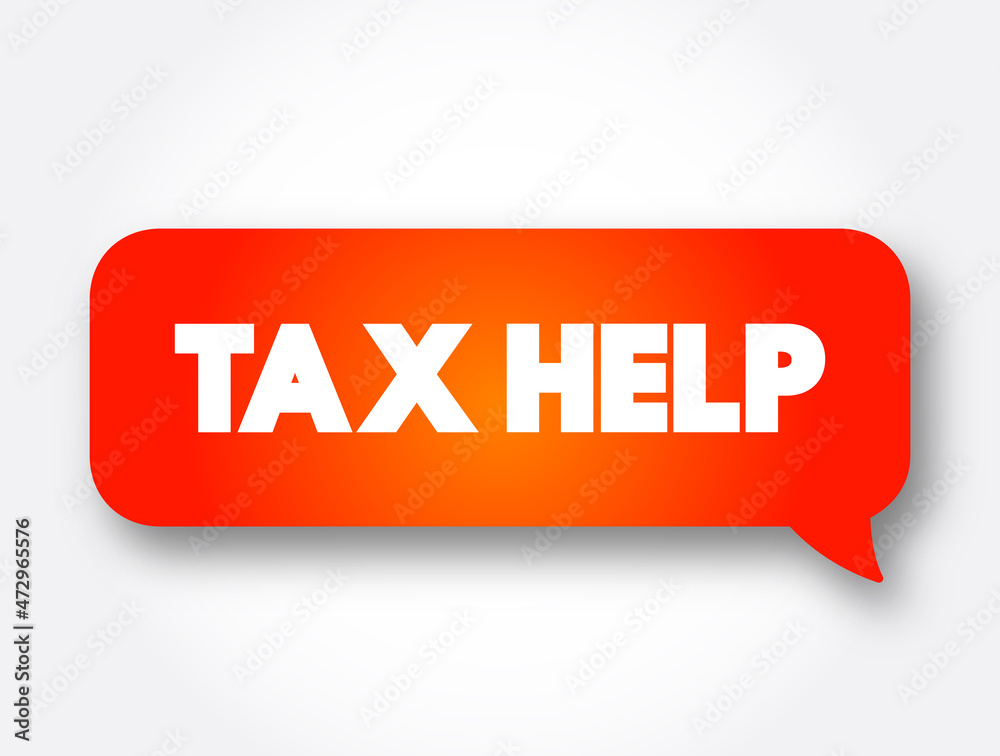 Tax Help text message bubble, concept background Stock Vector | Adobe Stock