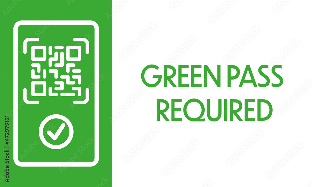 Green pass required Notice on Corona access regulation with QR code on ...
