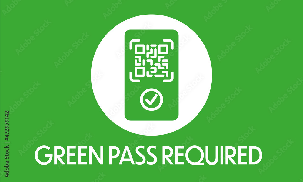 Green pass required Notice for corona access regulation with QR code on ...