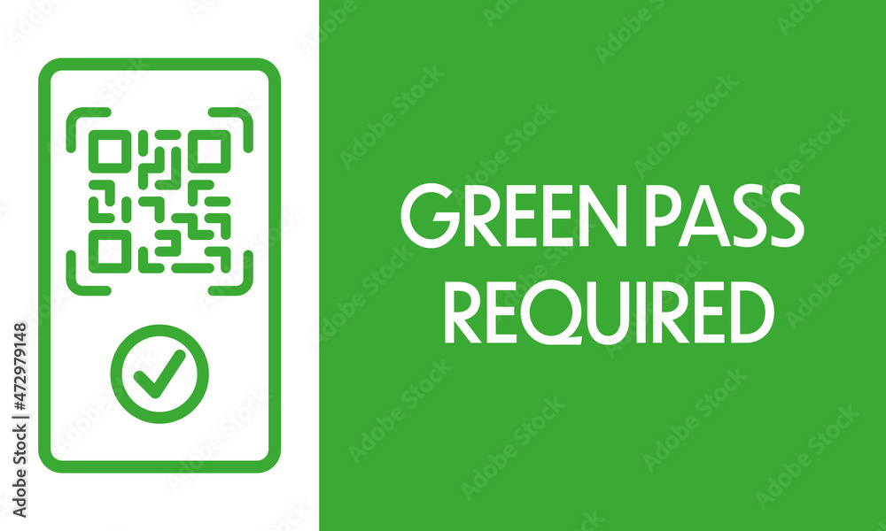 Green pass required Notice on Corona access regulation with QR code on ...