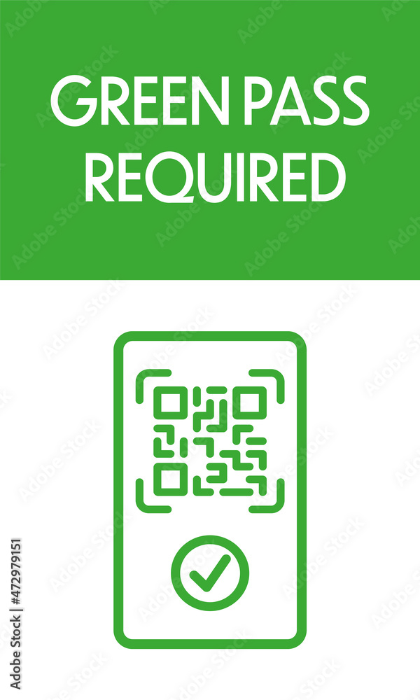 Green pass required Notice on Corona access regulation with QR code on ...