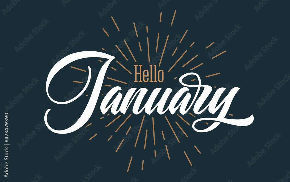 Hello January typography poster graphic design. Handwritten welcome ...