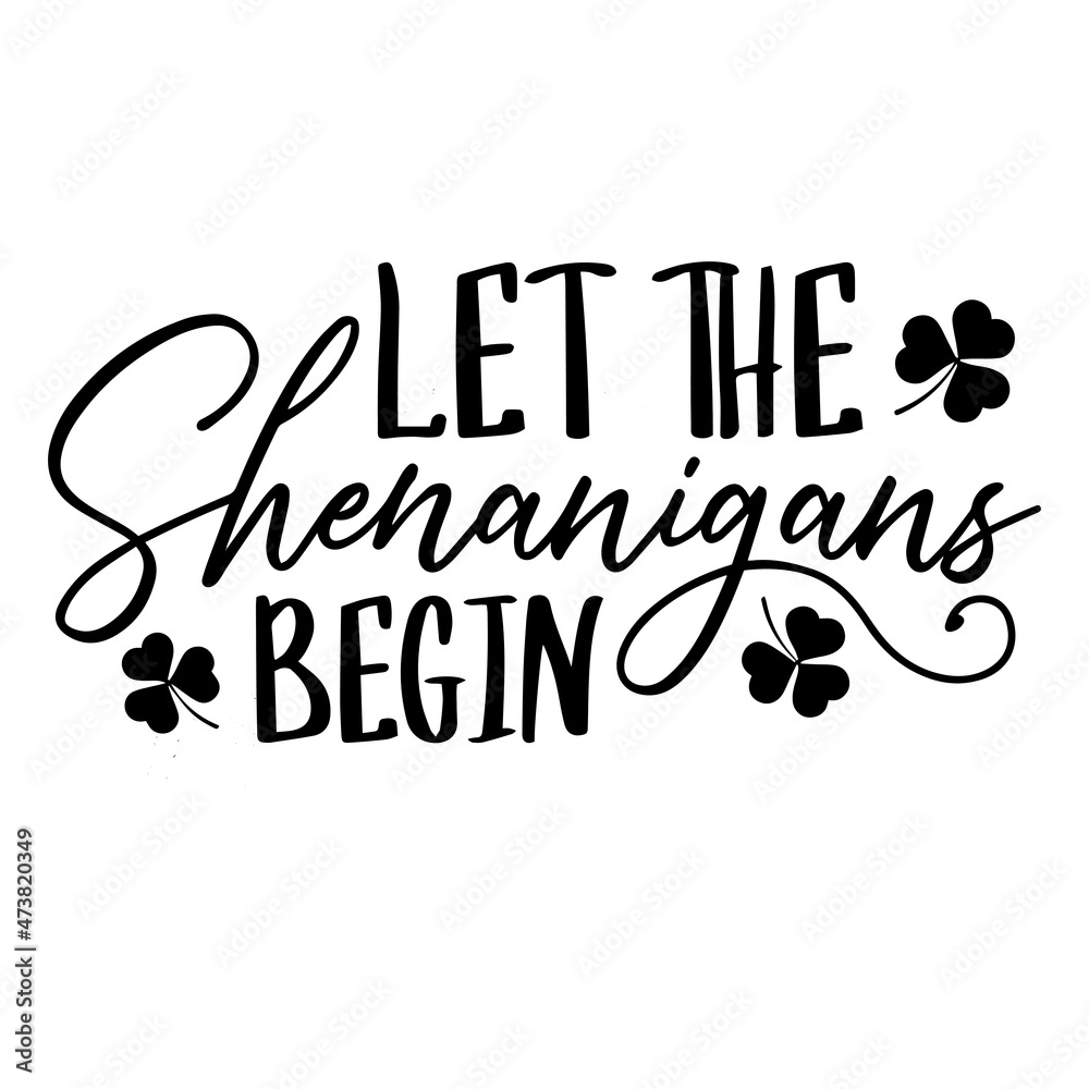 let the shenanigans begin background inspirational quotes typography ...
