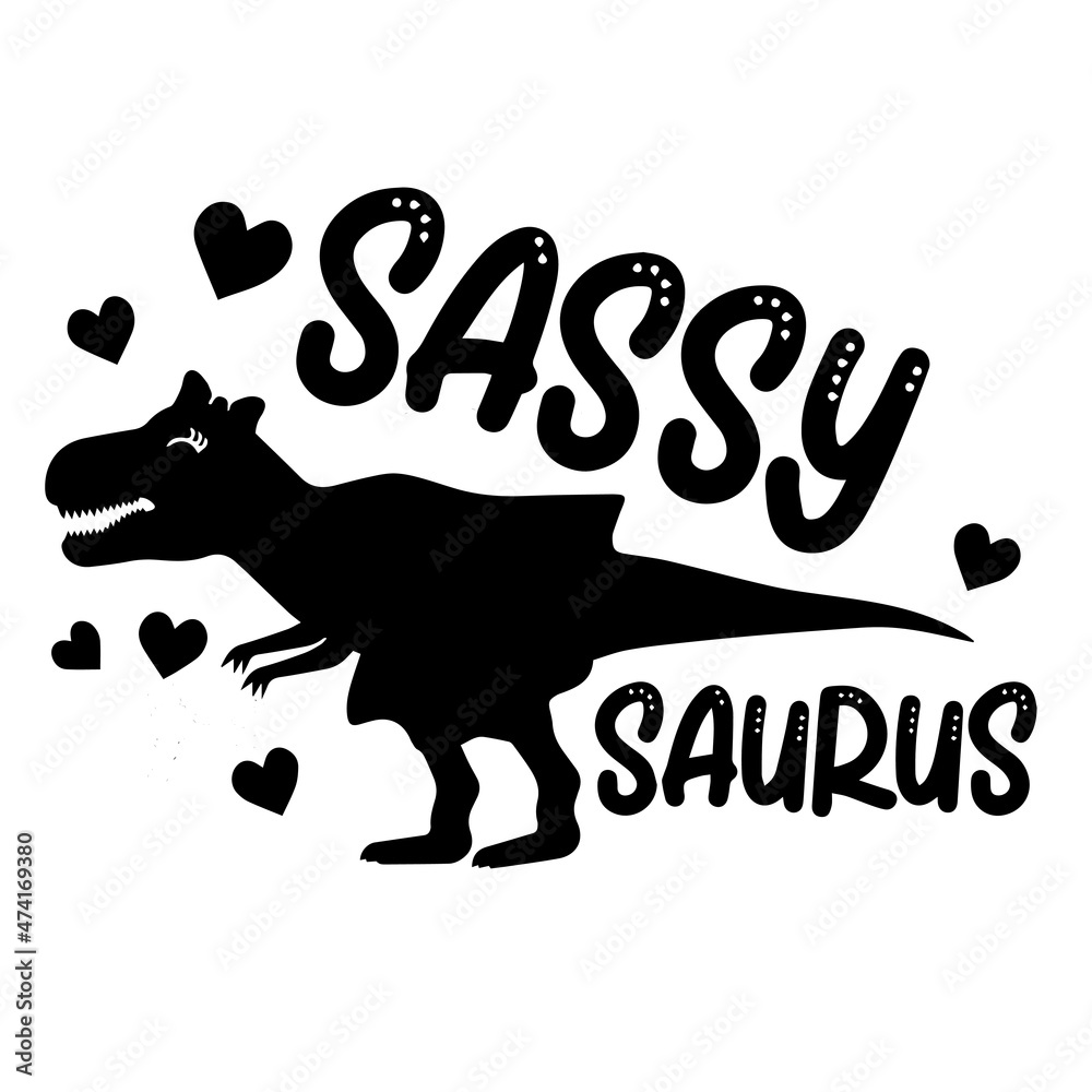 sassy saurus logo inspirational quotes typography lettering design ...