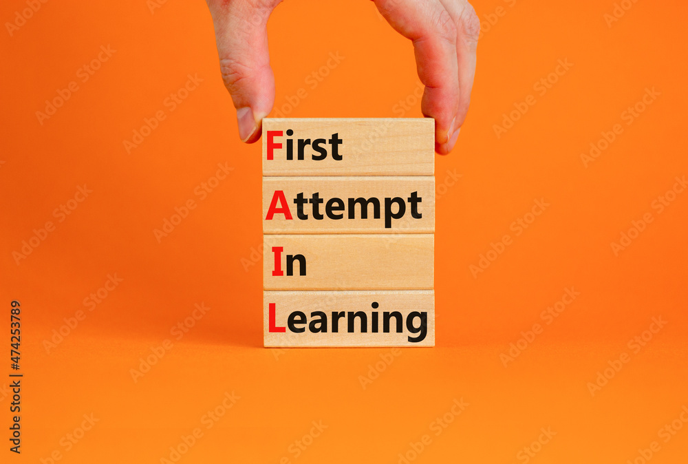 FAIL first attempt in learning symbol. Wooden blocks with words FAIL ...