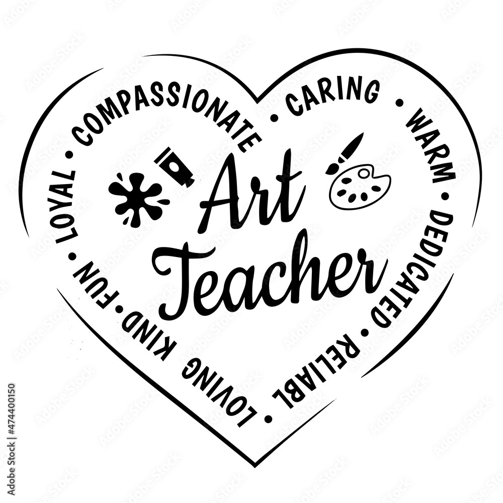art teacher compassionate caring warm dedicated loving kind fun loyal ...