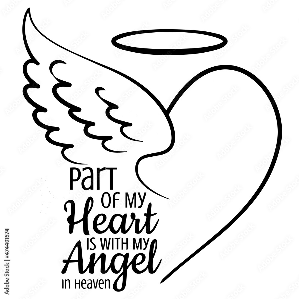 part of my heart is with my angel in heaven logo inspirational quotes ...