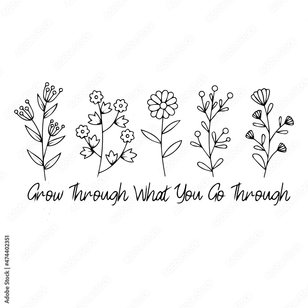 grow through what you go through logo inspirational quotes typography ...