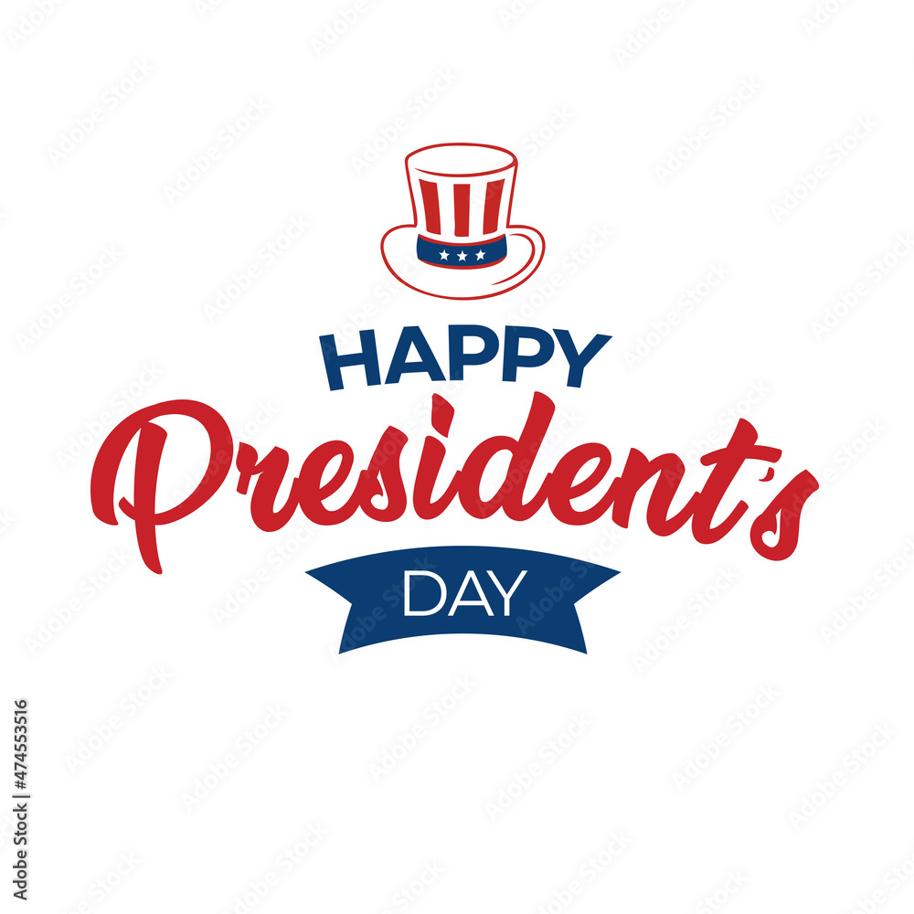 Happy President's Day calligraphic celebration text. Federal holiday in ...