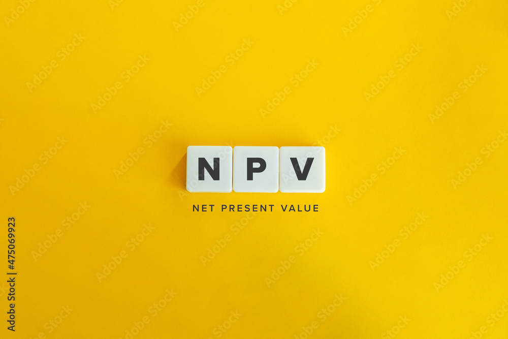 NPV (Net Present Value) banner and concept. Block letters on bright ...