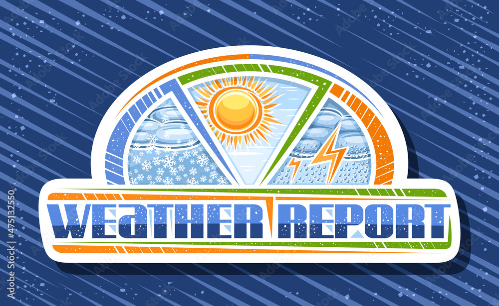 Vector logo for Weather Report, decorative cut paper sign with ...