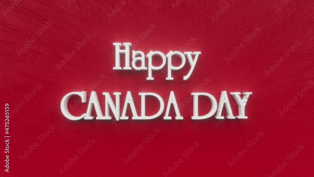 Happy Canada day, first july canadian independence text inscription ...