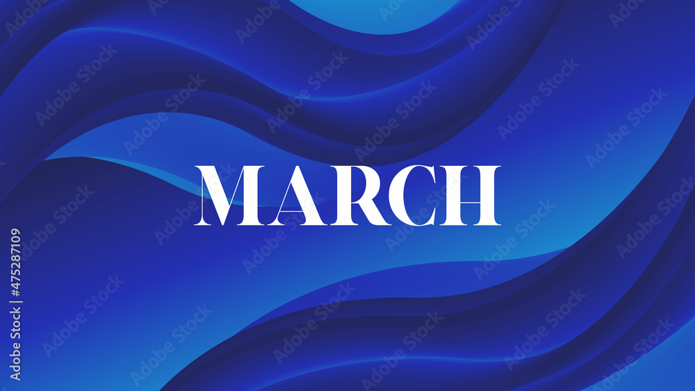 abstract blue background with waves. march calendar backdrop ...