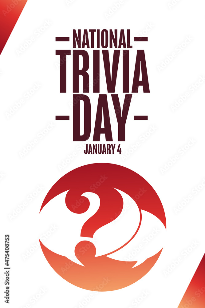 National Trivia Day. January 4. Holiday concept. Template for ...