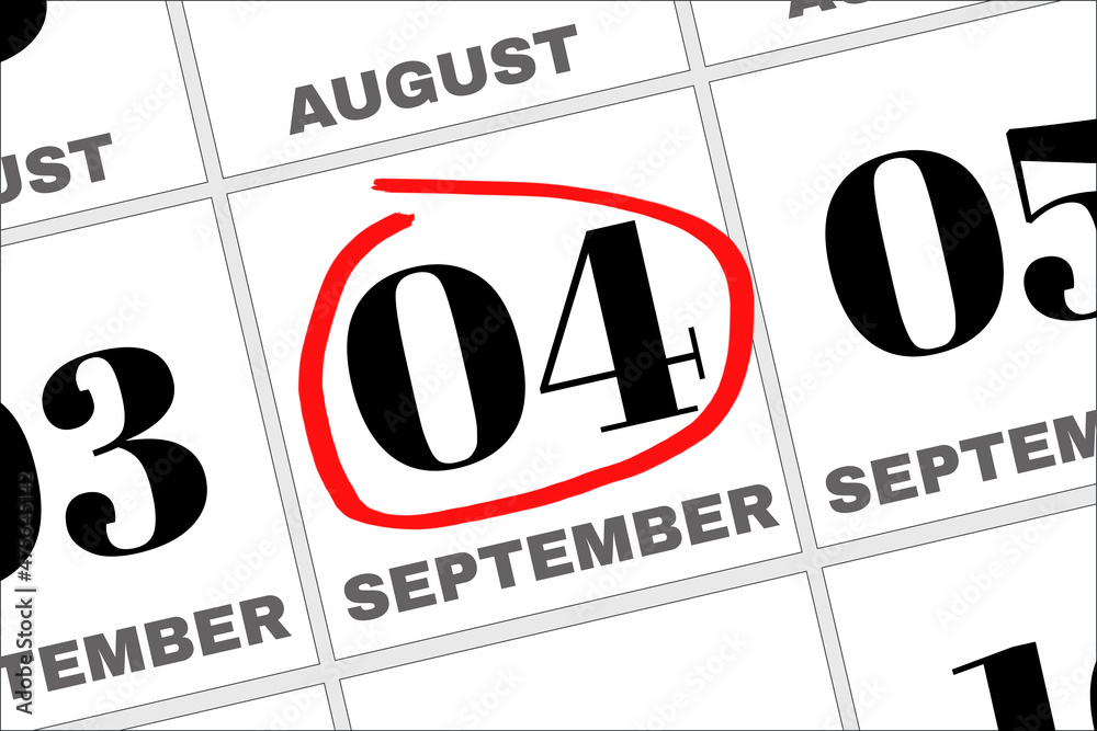 September 04 written on a calendar to remind you an important ...