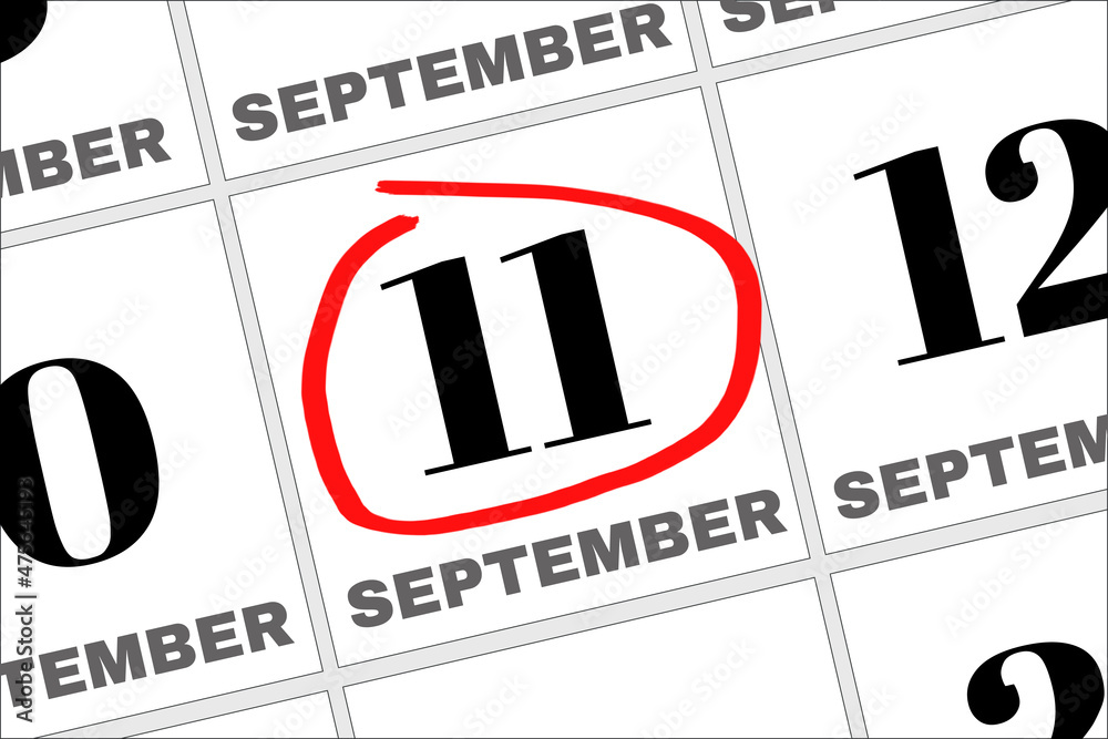 September 11 written on a calendar to remind you an important ...
