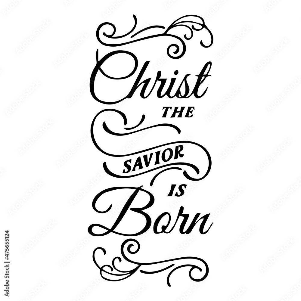 Christ Our Savior Is Born