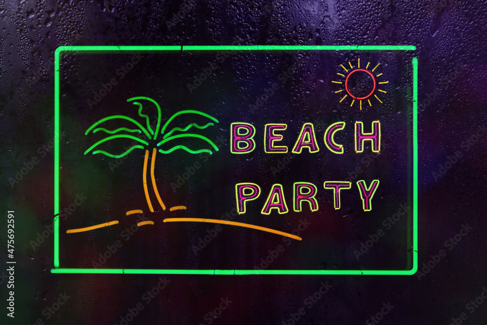 Neon Beach Party Sign in Rainy Window Stock Photo | Adobe Stock