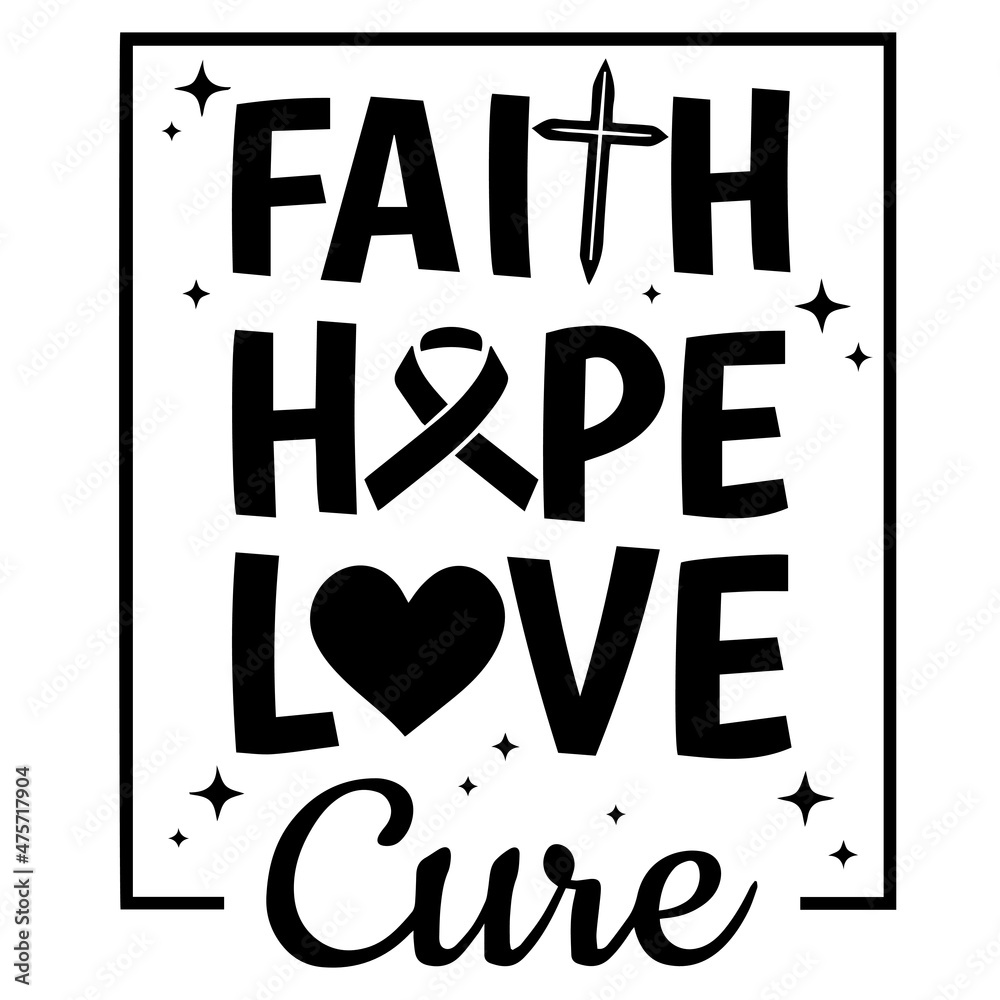 faith hope love cure background inspirational quotes typography ...