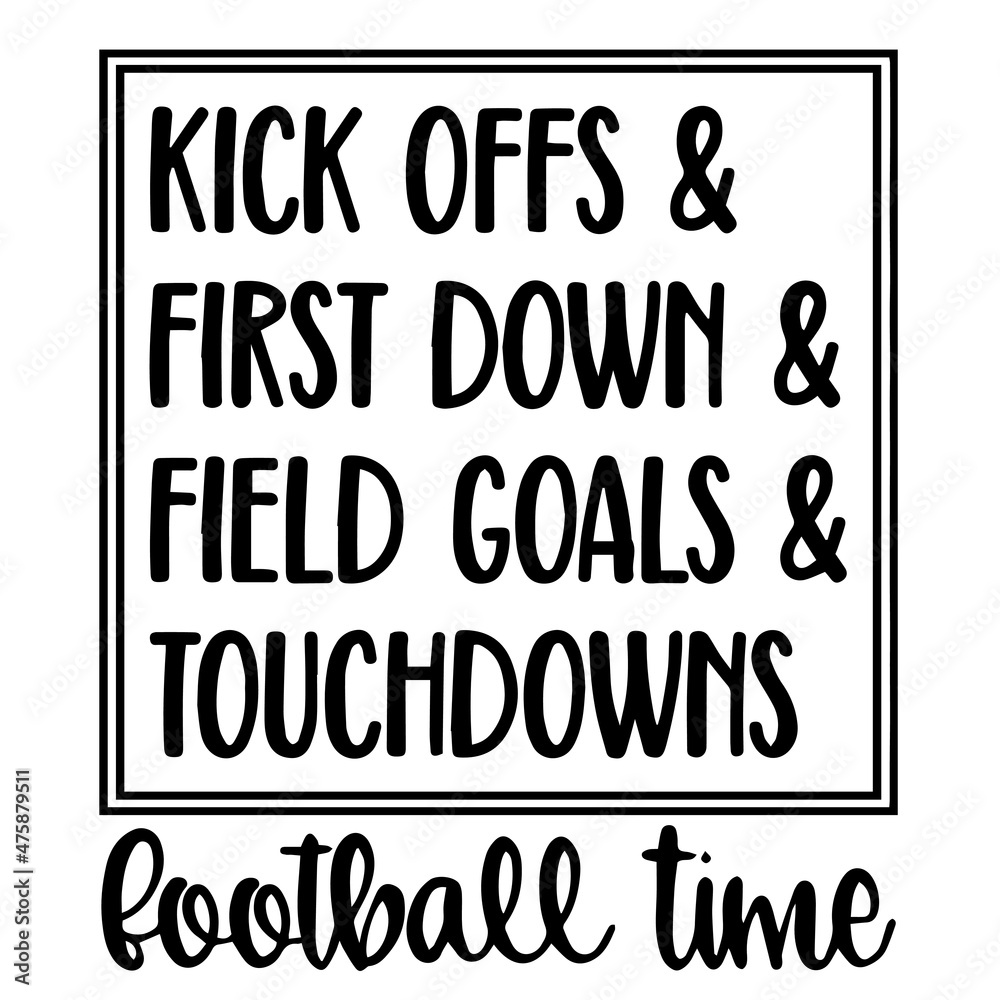 kick offs and first down and field goals and touchdowns football time ...