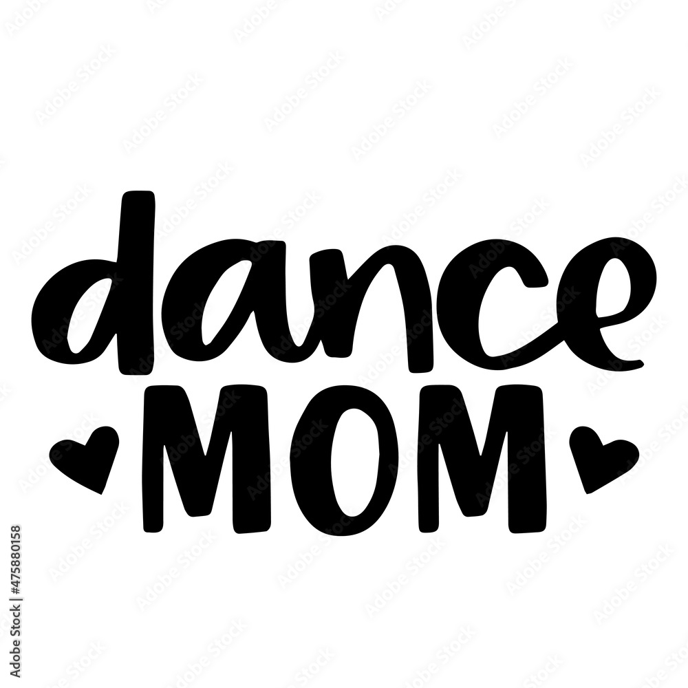 dance mom background inspirational quotes typography lettering design ...