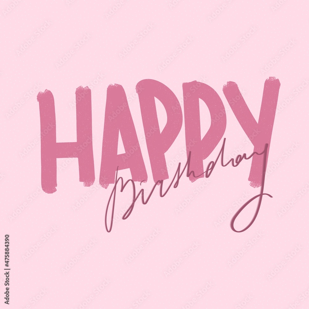 Happy birthday card design with hand written lettering. Pink background ...