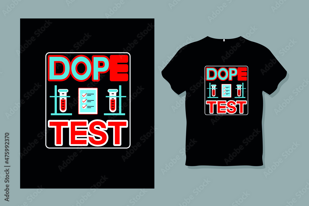 Dope Test Typography T shirt Design Template Stock Vector | Adobe Stock