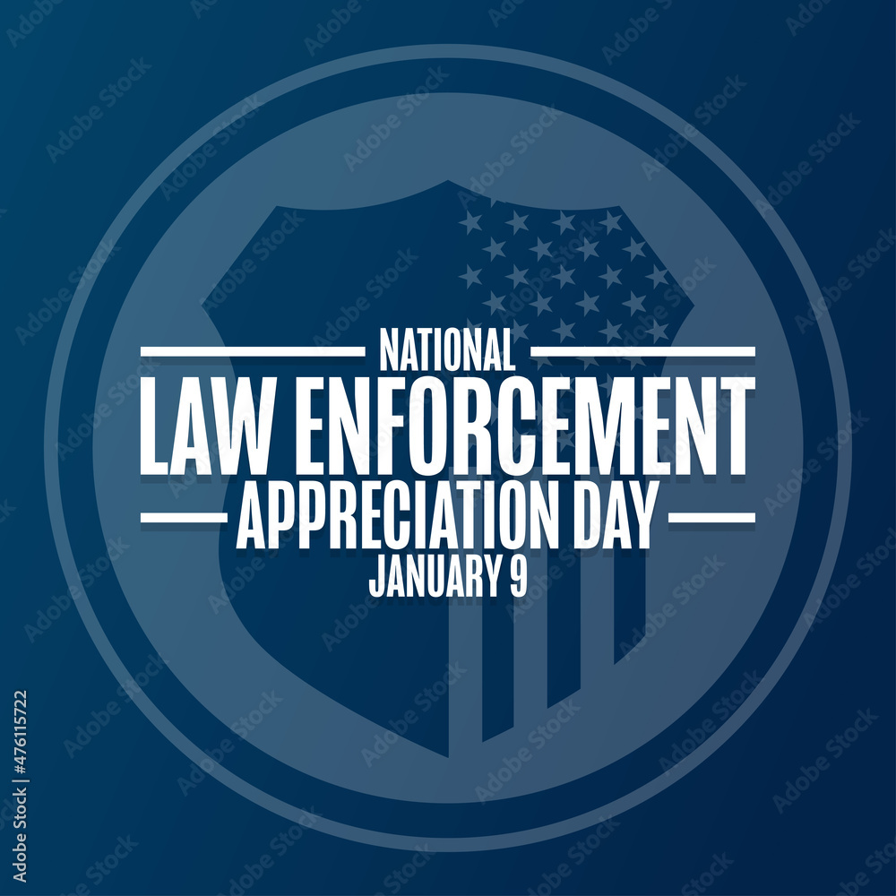National Law Enforcement Appreciation Day. January 9. Holiday concept ...