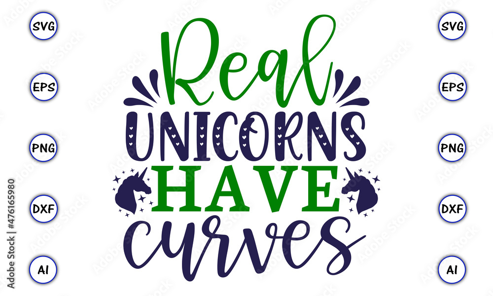 Real unicorns have curves SVG, unicorn bundle svg, bundle svg, unicorn ...