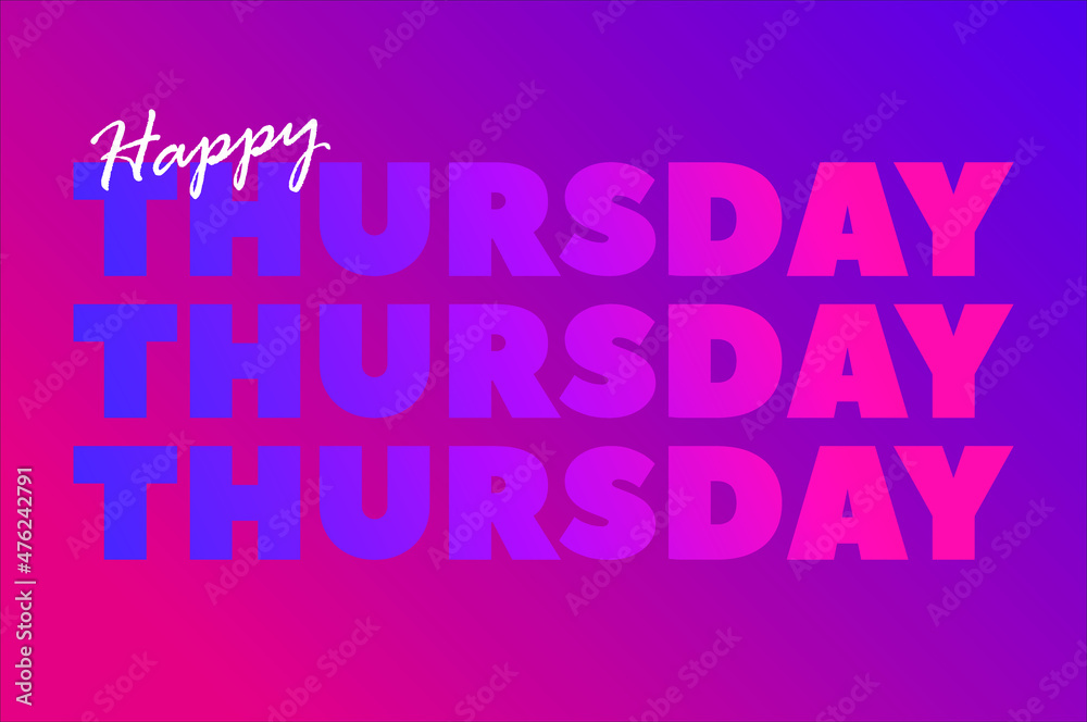 happy Thursday. sign with gradient color. eps 10 Stock Vector | Adobe Stock