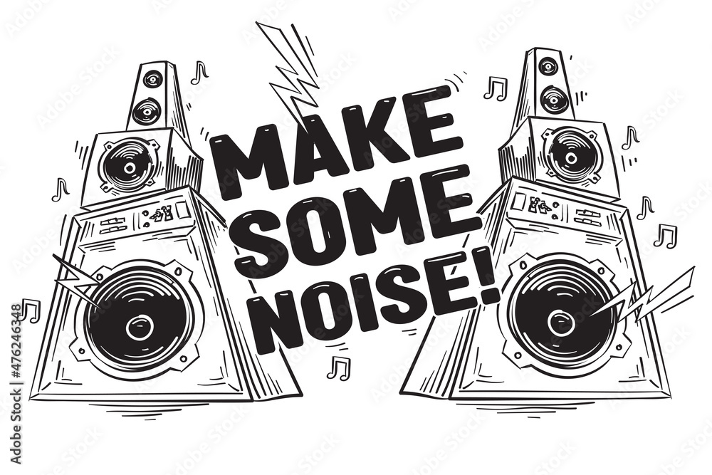 Make some noise - hand drawn black and white musical loudspeakers Stock ...