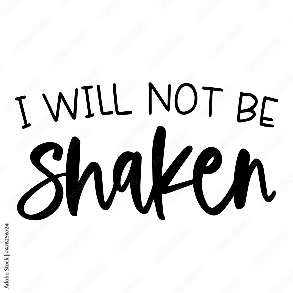 i will not be shaken background inspirational quotes typography ...
