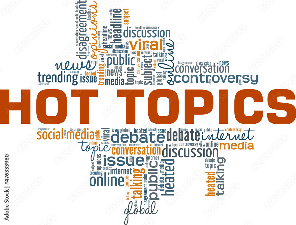 Hot Topics conceptual vector illustration word cloud isolated on white ...