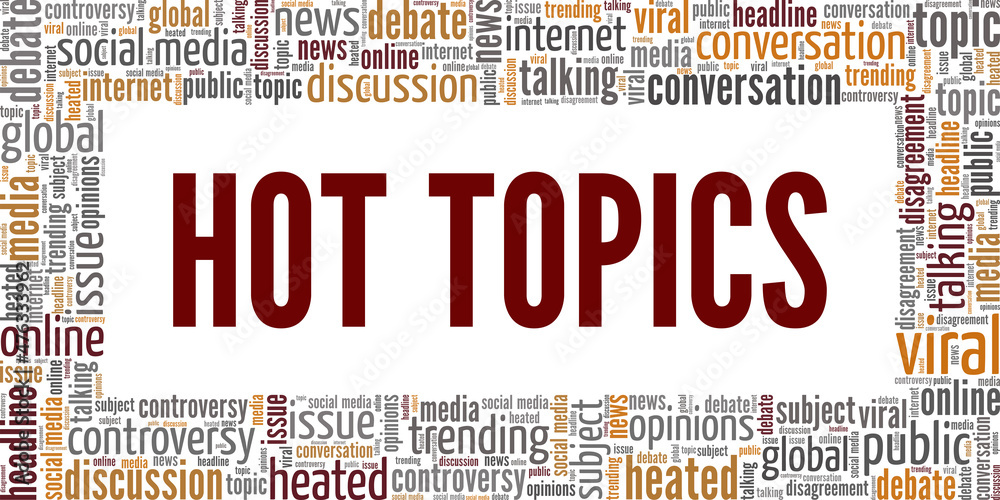 Hot Topics conceptual vector illustration word cloud isolated on white ...