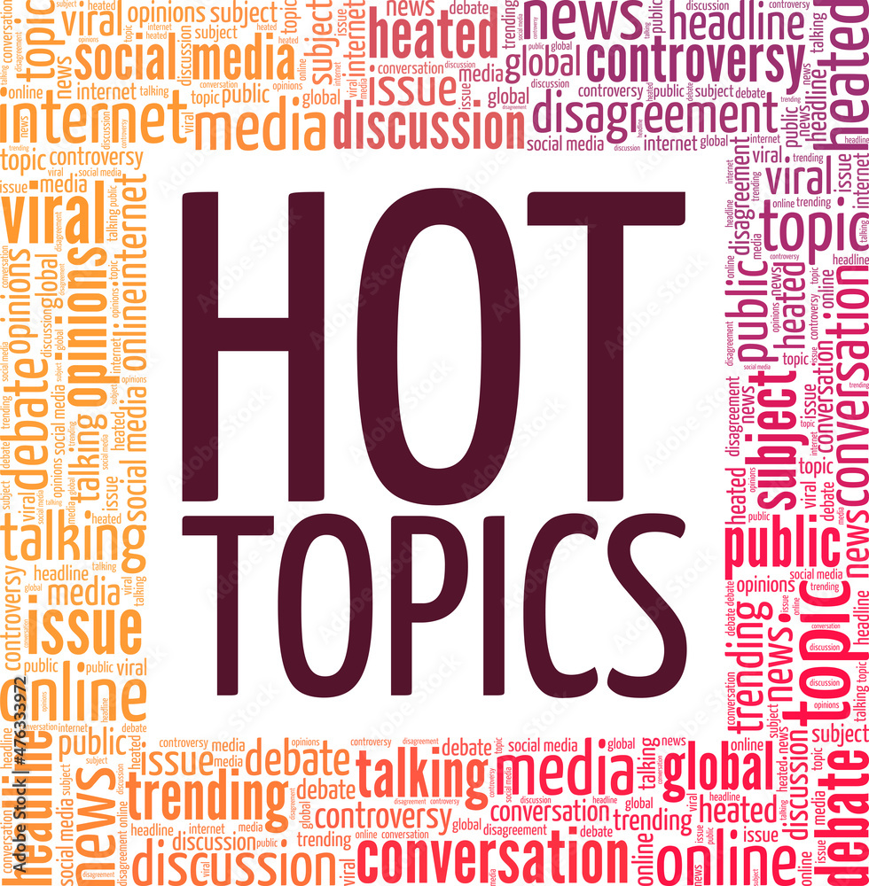 Hot Topics conceptual vector illustration word cloud isolated on white ...