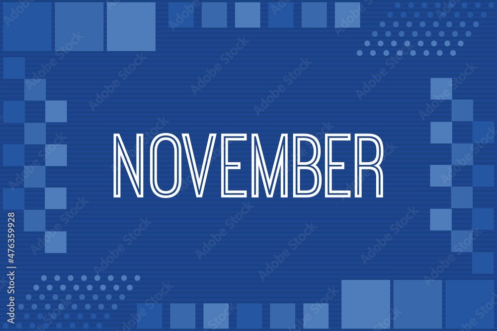 November typography on blue luxury frame background design. Calendar ...