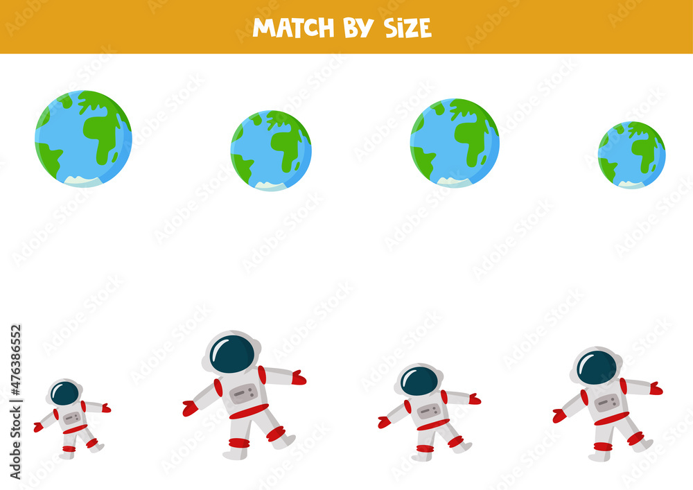 Matching game for preschool kids. Match Earth and astronaut by size ...