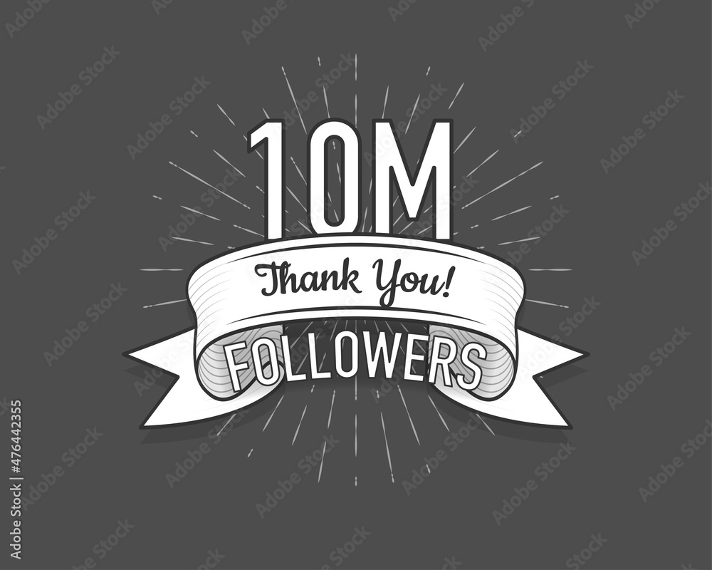 10M followers. Poster for social network and followers. Old style ...