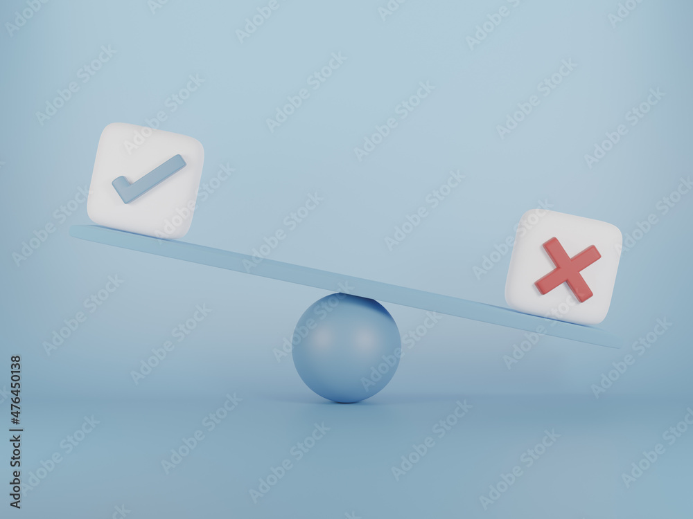 Balance of right and wrong, check mark and wrong mark on seesaw, 3d ...